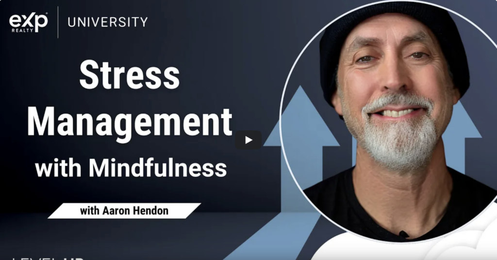 Stress Management With Mindfulness - eXp University