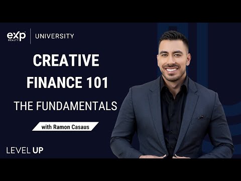 Creative Finance 101: Understanding The Fundamentals - eXp University