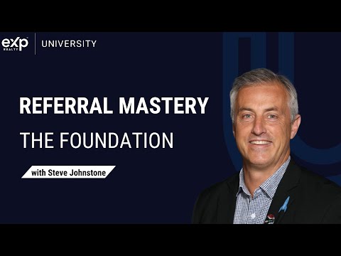 Referral Mastery: The Foundation - eXp University